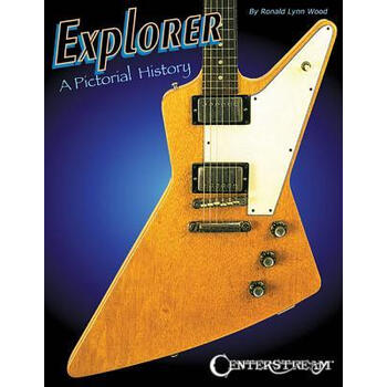 Explorer: A Pictorial History