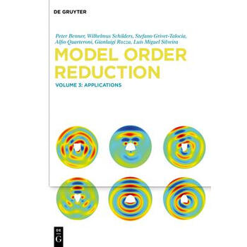 Model Order Reduction: Volume 3: Applications