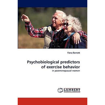 Psychobiological Predictors of Exercise Behavio