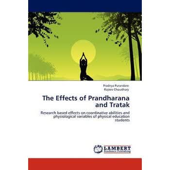 The Effects of Prandharana and Tratak