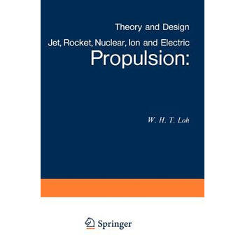 Jet, Rocket, Nuclear, Ion and Electric Propulsio