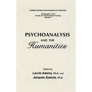 Psychoanalysis and the Humanities