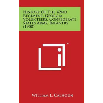 History Of The 42nd Regiment, Georgia Volunteer