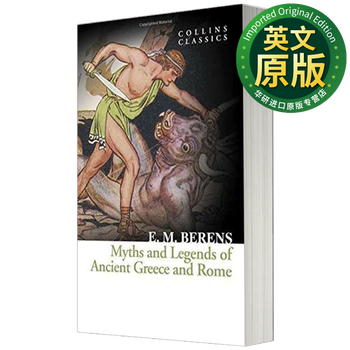 古希腊和罗马的神话传说 英文原版 Myths and Legends