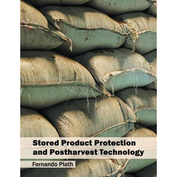 Stored Product Protection and Postharvest Techno
