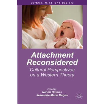 Attachment Reconsidered: Cultural Perspectives
