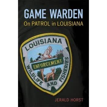 Game Warden: On Patrol in Louisiana