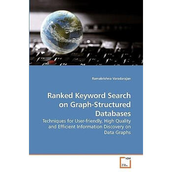 Ranked Keyword Search on Graph-Structured Databa