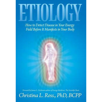 Etiology: How to Detect Disease in Your Energy F