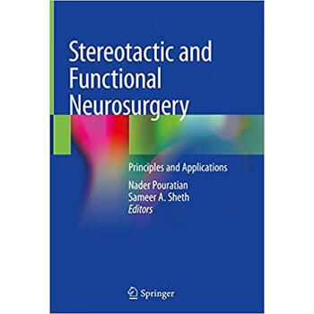Stereotactic and Functional Neurosurgery: Princi