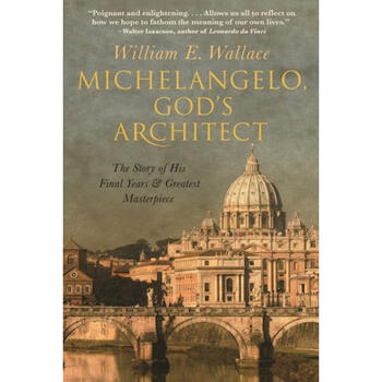 米开朗基罗神级建筑师 Michelangelo, God's Architect: Th...