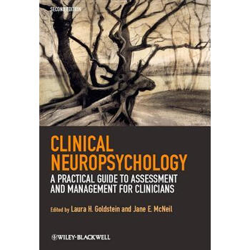 Clinical Neuropsychology: A Practical Guide to