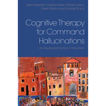 Cognitive Therapy for Command Hallucinations: A