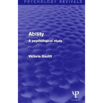 Ability (Psychology Revivals): A Psychological