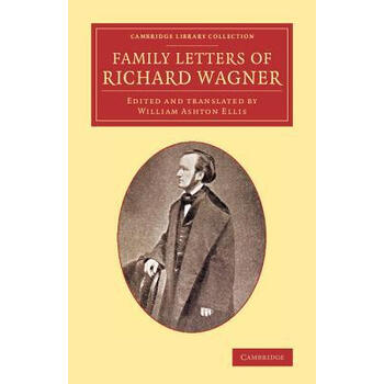Family Letters of Richard Wagner