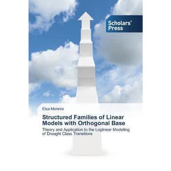 Structured Families of Linear Models with Orthog