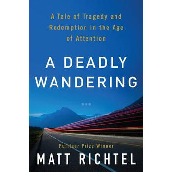A Deadly Wandering: A Tale of Tragedy and Redem
