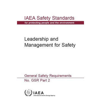 Leadership and Management for Safety: IAEA Safet