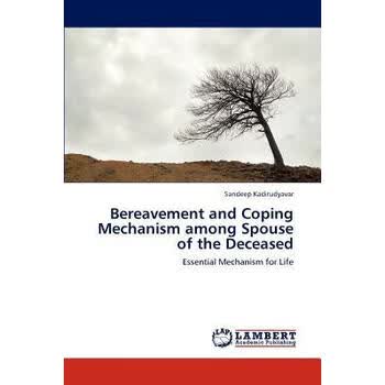 Bereavement and Coping Mechanism Among Spouse o