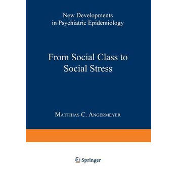 From Social Class to Social Stress: New Develop