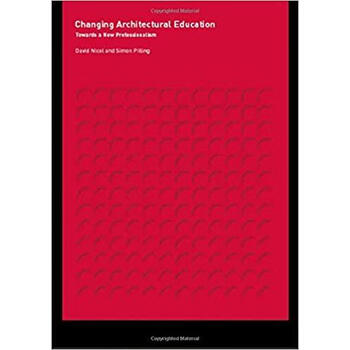 高被引Changing Architectural Education: Towards a