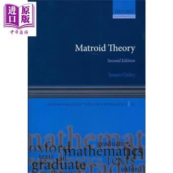 Matroid Theory英文原版 拟阵理论 牛津大学数学研究生教材 第2版James Oxley