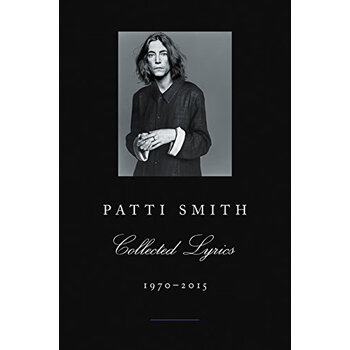 派蒂史密斯歌词选集 英文进口原版 /Patti Smith Collected Lyrics， 1970–2015