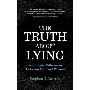 The Truth about Lying: With Some Differences Be