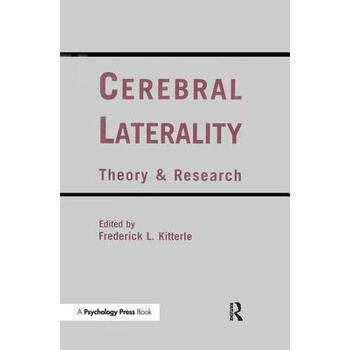 Cerebral Laterality: Theory and Research