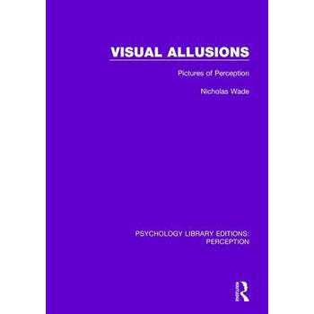 Visual Allusions: Pictures of Perception