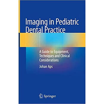 Imaging in Pediatric Dental Practice: A Guide to