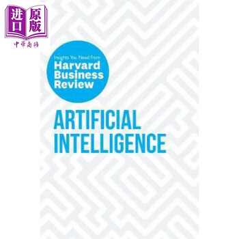 Artificial Intelligence英文原版 人工智能:你需要从《哈佛商业评论》获得的见解