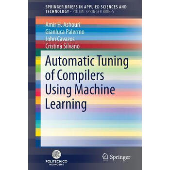 高被引Automatic Tuning of Compilers Using Machine