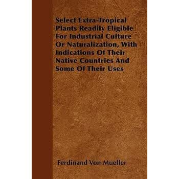 Select Extra-Tropical Plants Readily Eligible fo