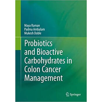 Probiotics and Bioactive Carbohydrates in Colon