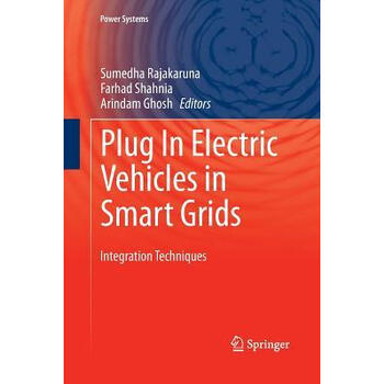 Plug in Electric Vehicles in Smart Grids: Integr