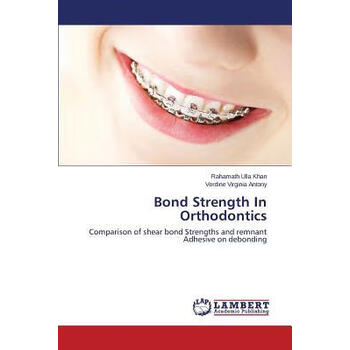 Bond Strength in Orthodontics