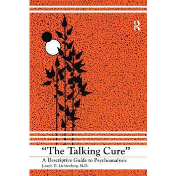 The Talking Cure: A Descriptive Guide to Psycho
