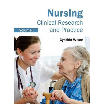 Nursing: Clinical Research and Practice (Volume