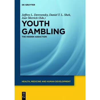 Youth Gambling: The Hidden Addiction