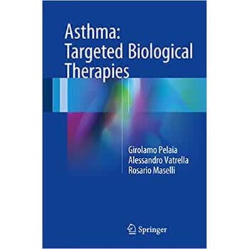 Asthma: Targeted Biological Therapies