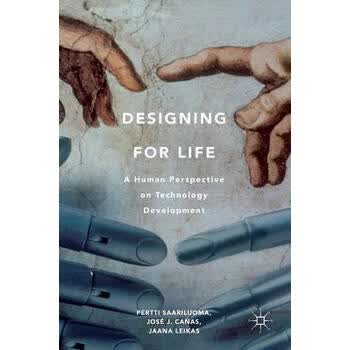 Designing for Life: A Human Perspective on Tech