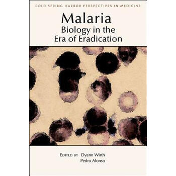 Malaria: Biology in the Era of Eradication