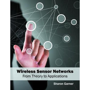 Wireless Sensor Networks: From Theory to Applica