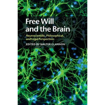 Free Will and the Brain