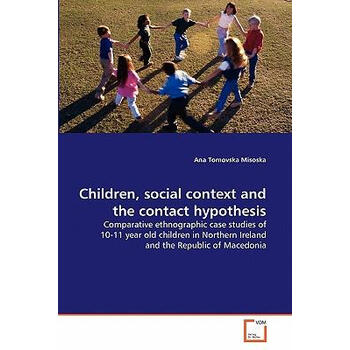 Children, Social Context and the Contact Hypoth
