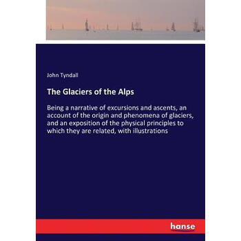 The Glaciers of the Alps