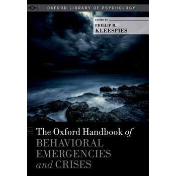 The Oxford Handbook of Behavioral Emergencies a