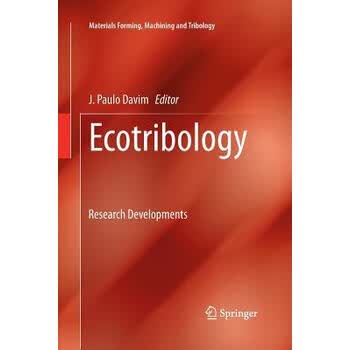 Ecotribology: Research Developments