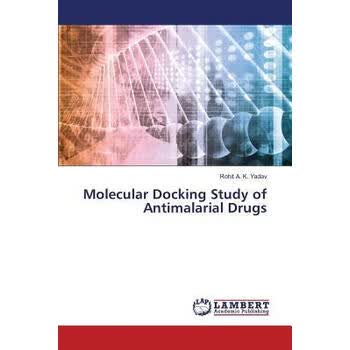 Molecular Docking Study of Antimalarial Drugs